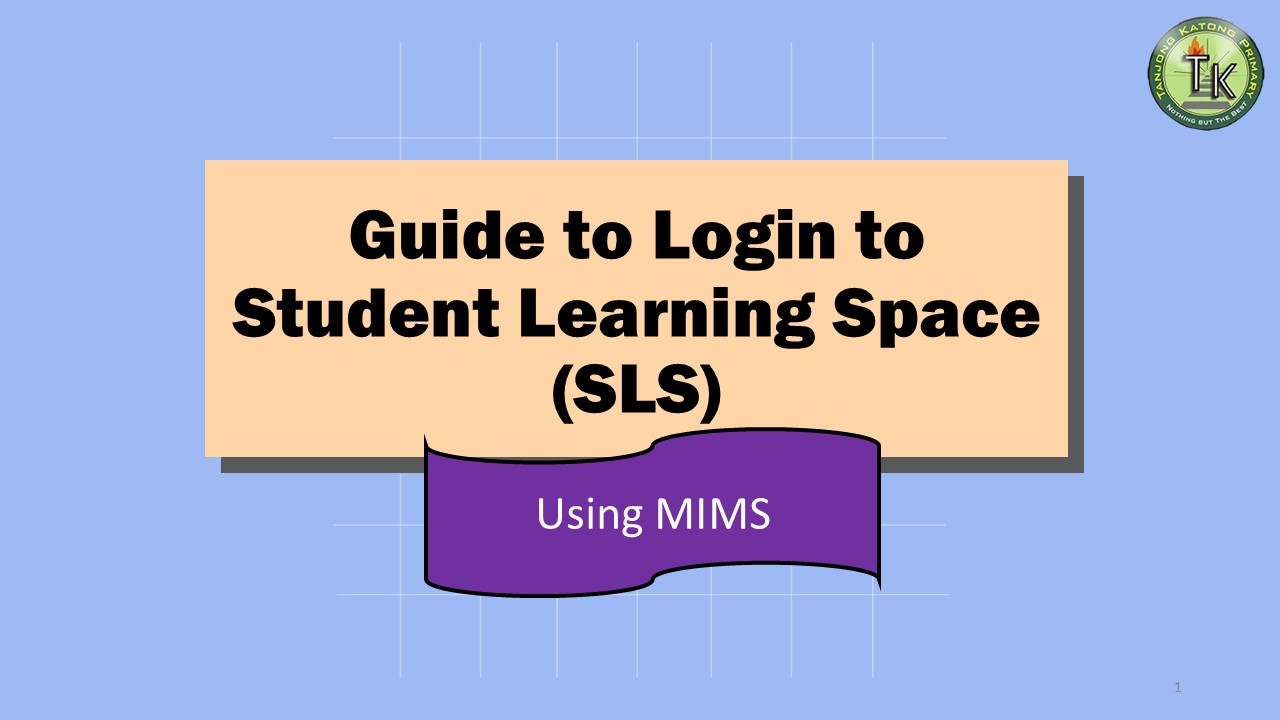 Student Learning Space (SLS)